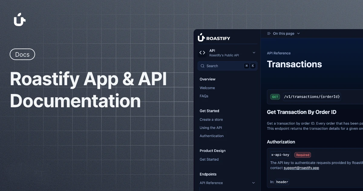 Roastify | Documentation & Tutorials